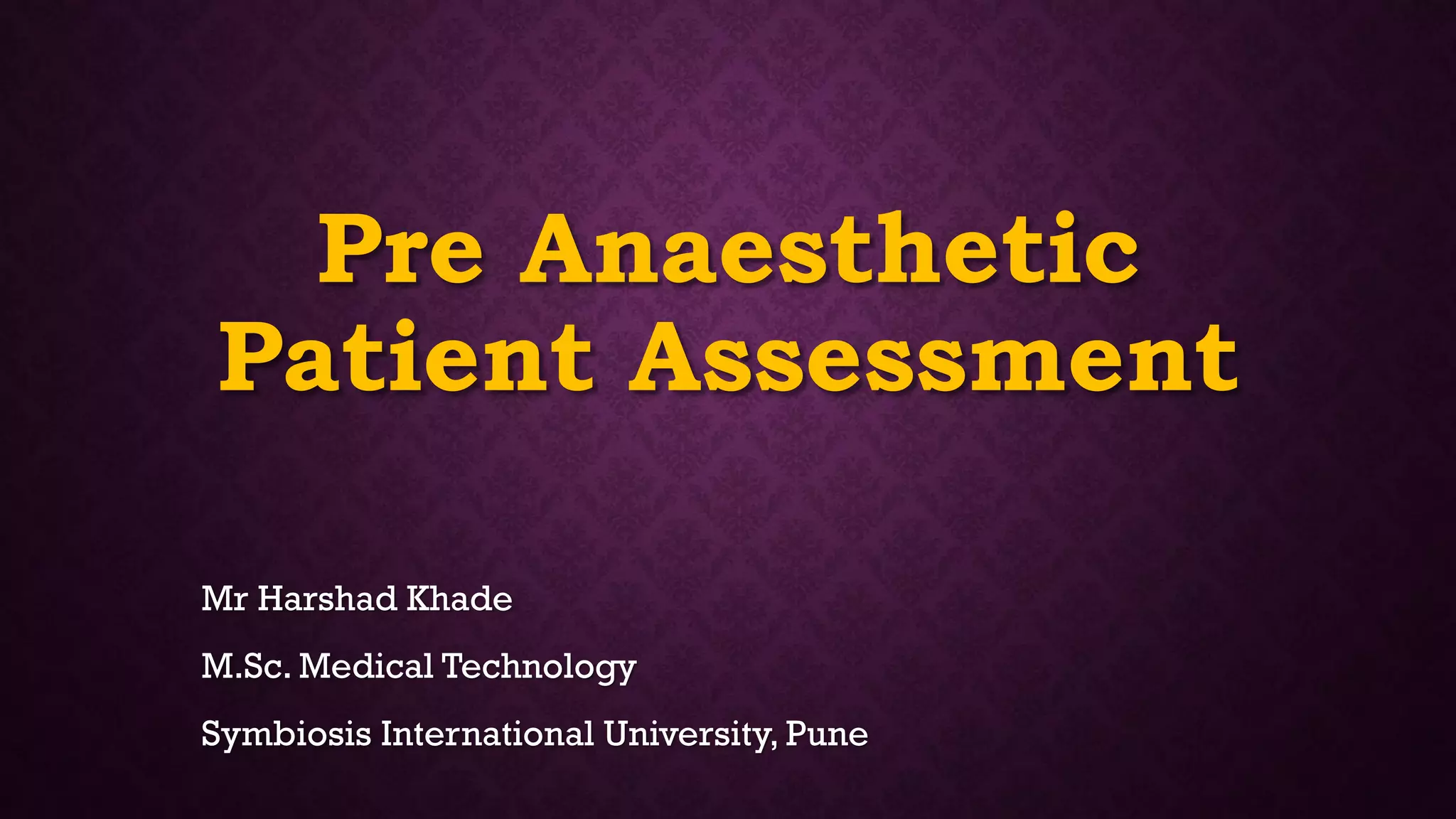 PAC - Pre Anaesthetic Checkup | PDF