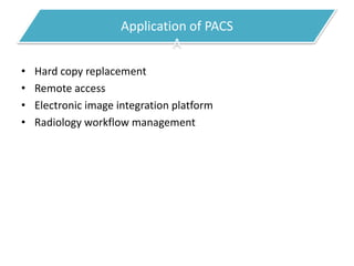 Picture Archiving Communication System | PPT