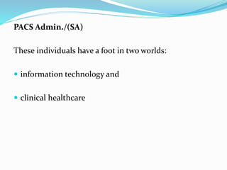 Pacs administrator Flora M Atentciana | PPT