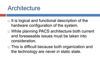 PACS architecture | PPTX