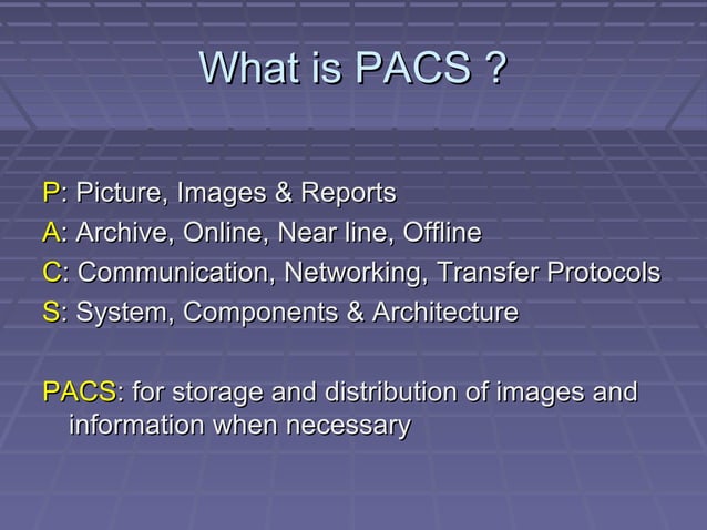 Pacs introduction | PPT