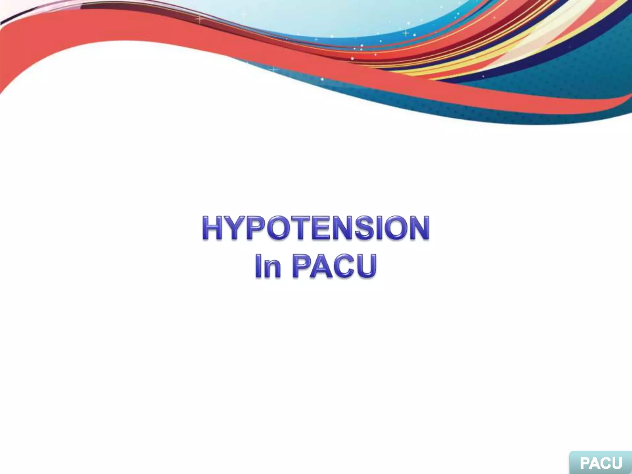 PACU Post-Anesthesia Care Unit | PPSX