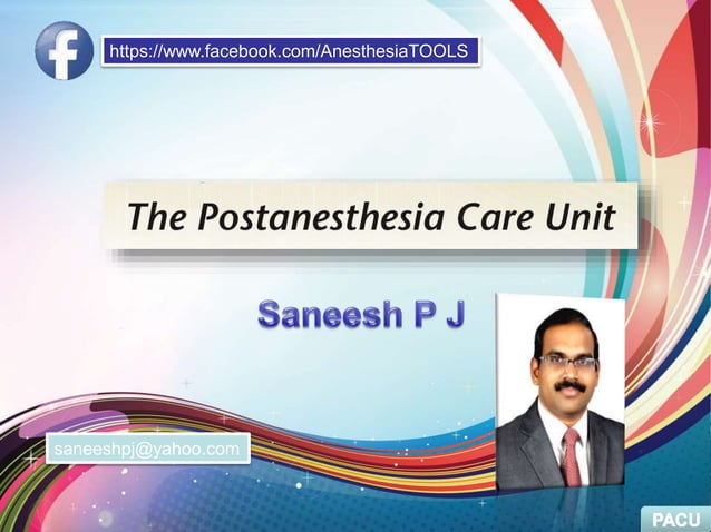 PACU Post-Anesthesia Care Unit | PPSX | Lung and Respiratory Health ...