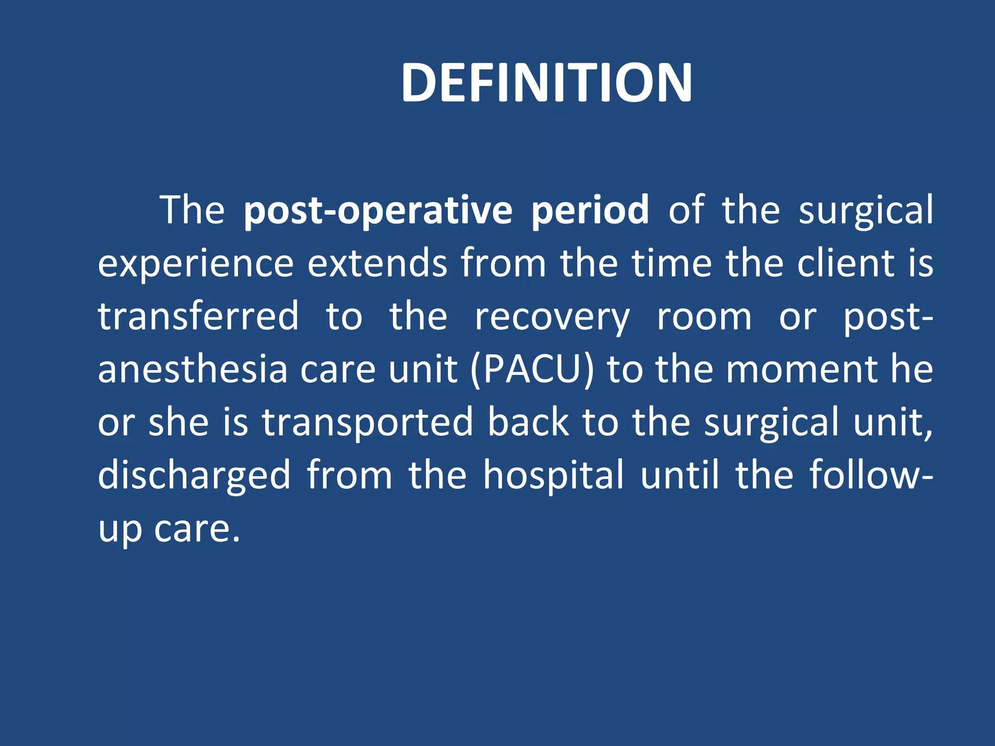 PACU- POST ANESTHESIA CARE UNIT. | PPT