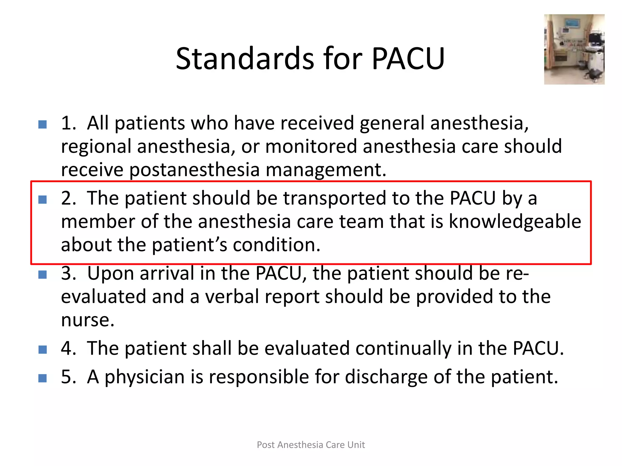 Pacu – post anesthesia care unit | PPTX