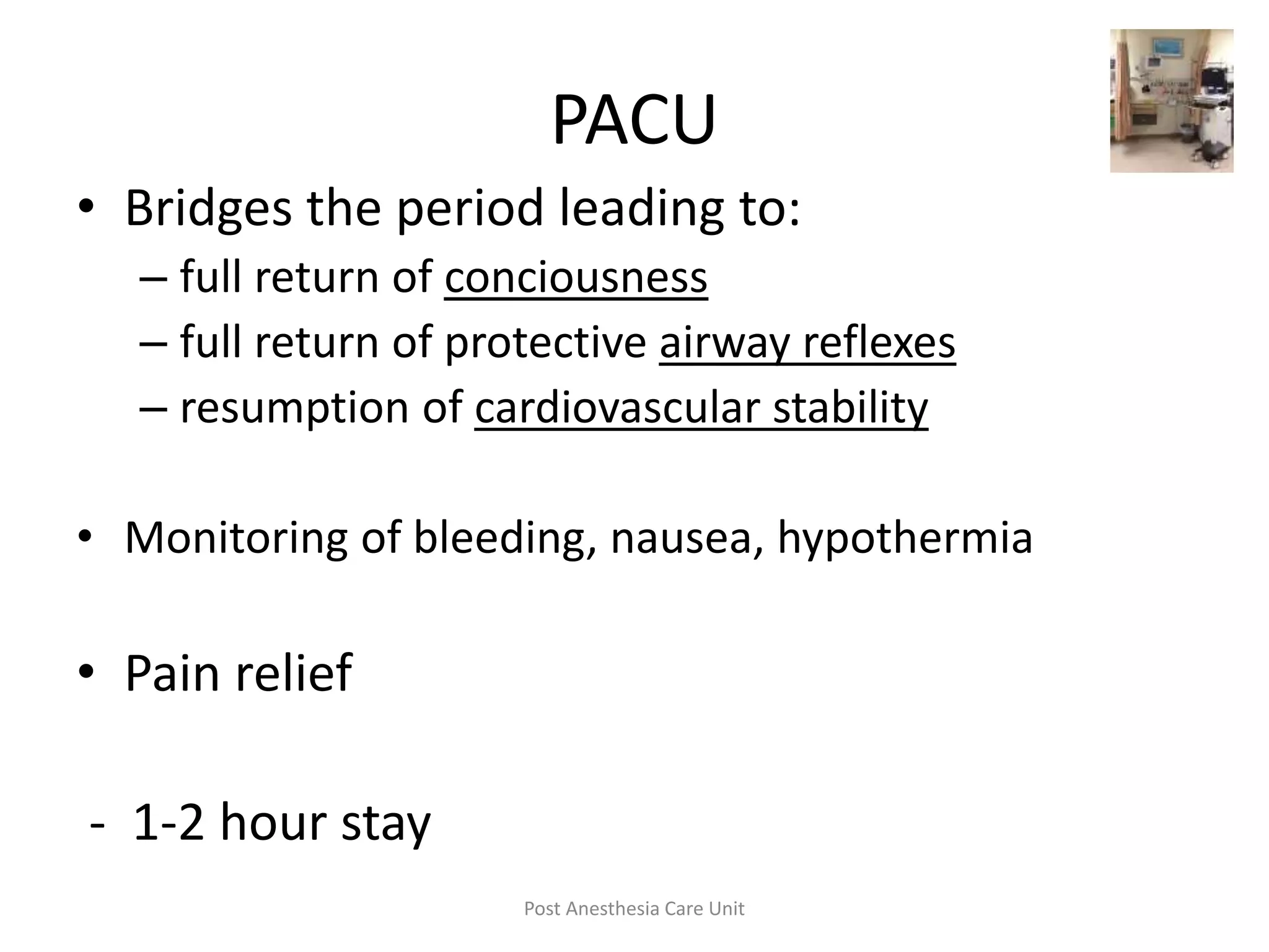 Pacu – post anesthesia care unit | PPTX