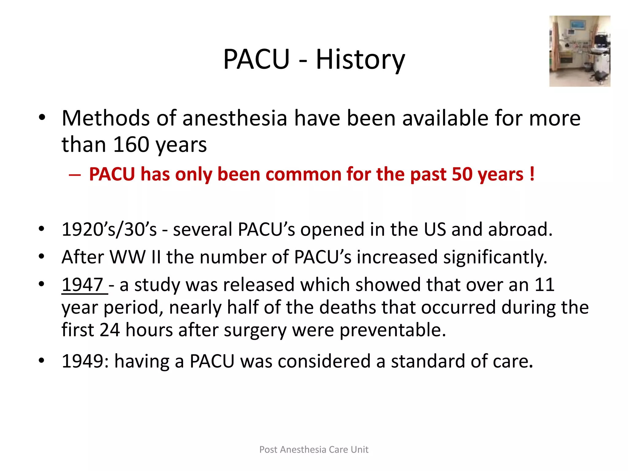 Pacu – post anesthesia care unit | PPTX