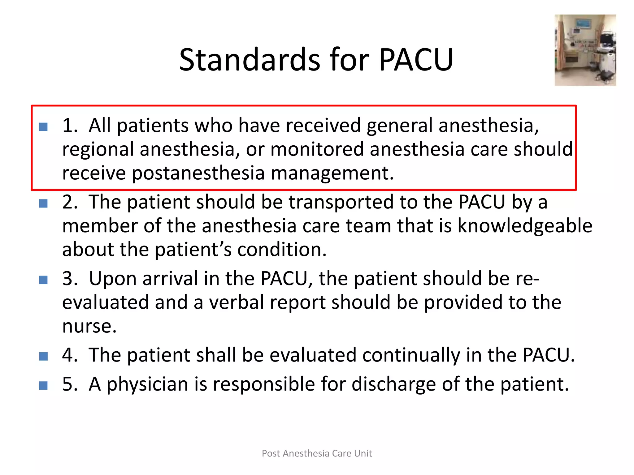 Pacu – post anesthesia care unit | PPTX