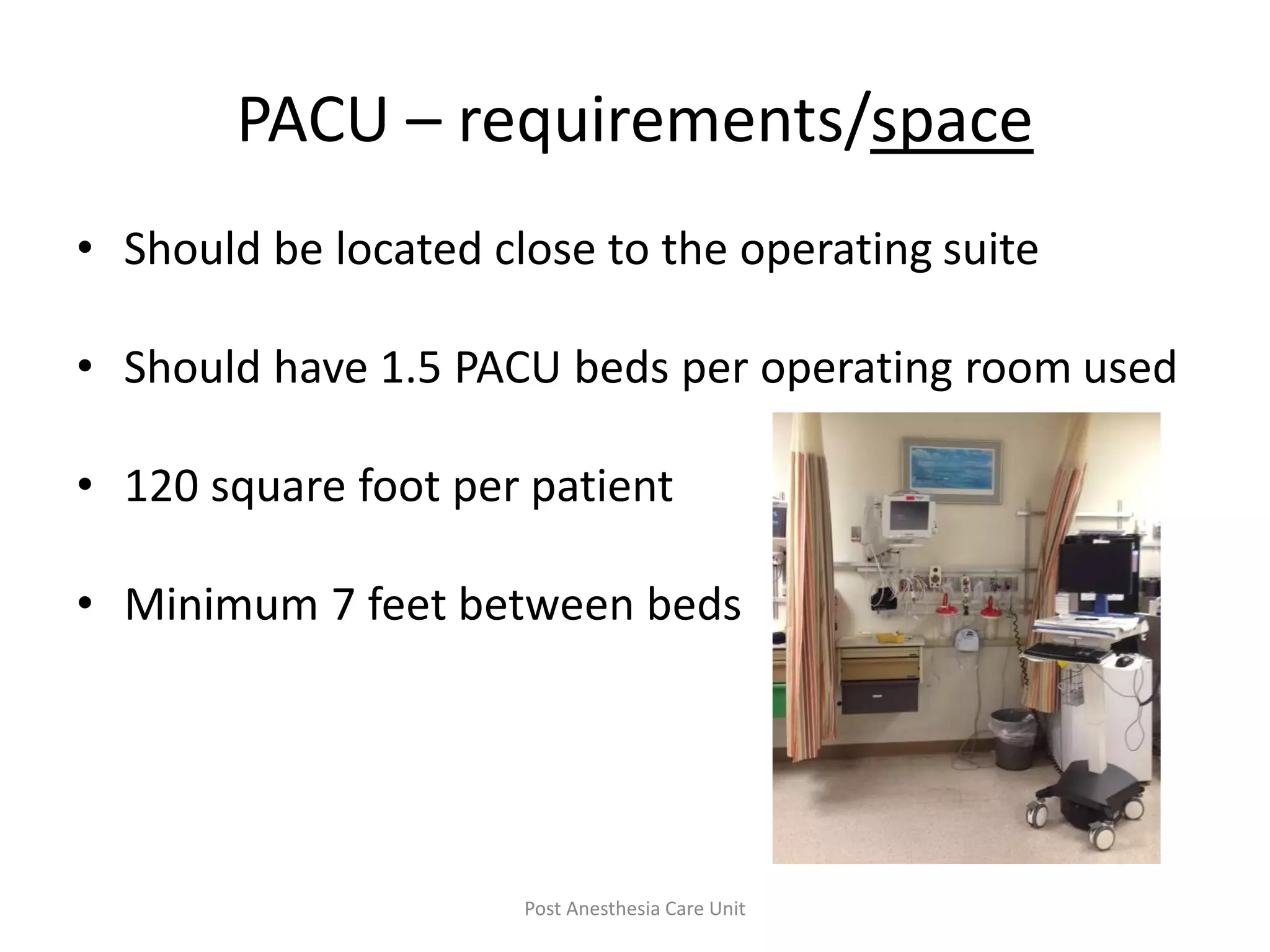 Pacu – post anesthesia care unit | PPTX