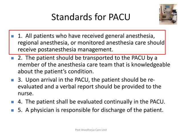 Pacu – post anesthesia care unit | PPTX