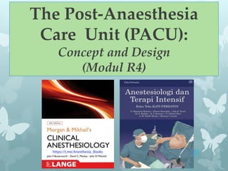 Post Anesthesia Care (PACU) for anesthesia resident.ppt