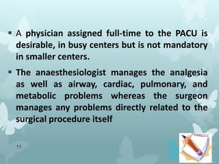 Post Anesthesia Care (PACU) for anesthesia resident.ppt