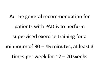 What Is Peripheral Arterial Disease? Summary, Exercise & Guidelines | PPT