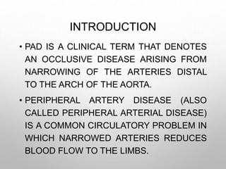 Peripheral arterial Disease (PAD) | PPTX