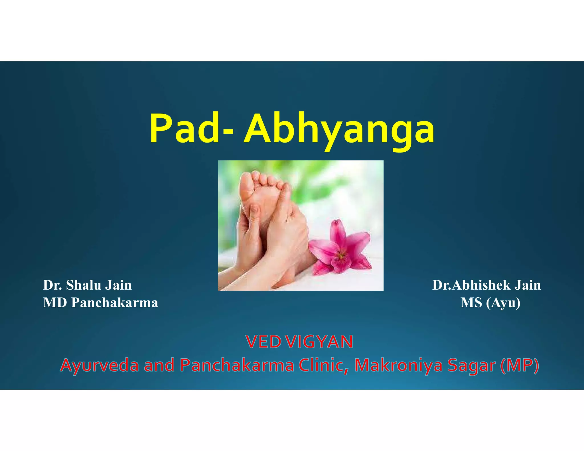 Pad Abhyang (Foot Massage therapy) | PDF