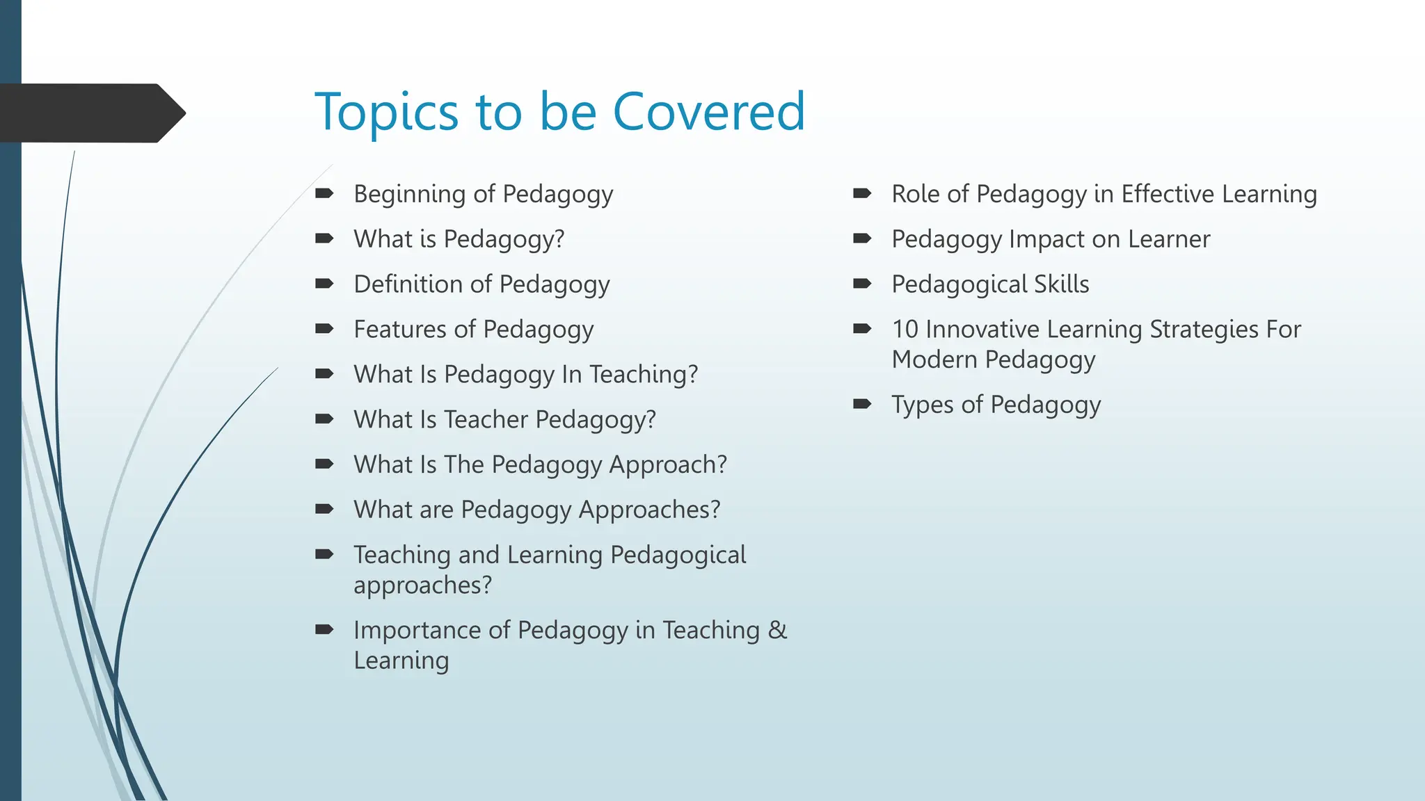 Pedagogy/Definition/Features/Approaches/Types | PPTX