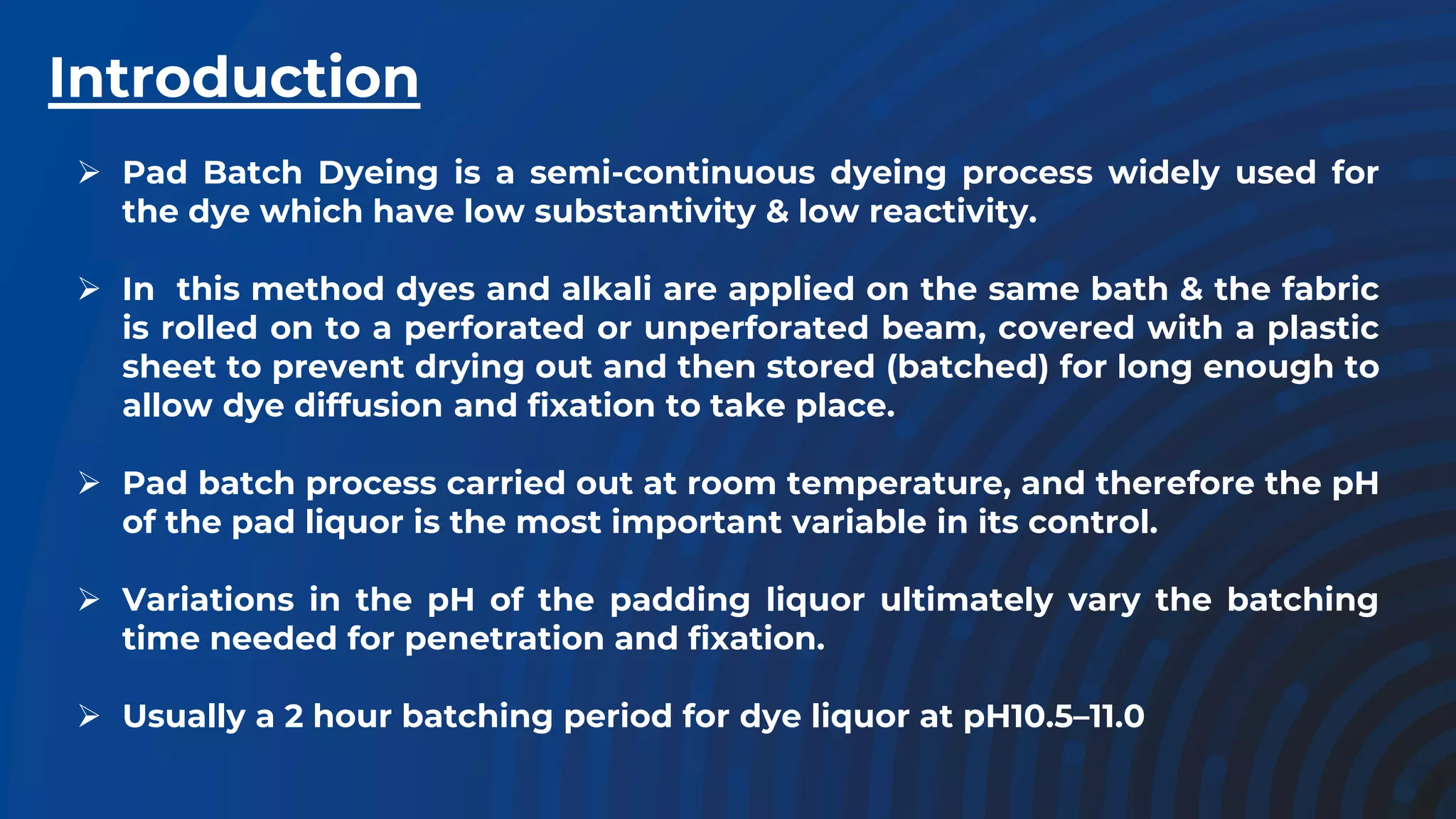 Pad Batch Dyeing Method.pptx