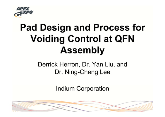 Pad design and process for voiding control at QFN assembly | PDF