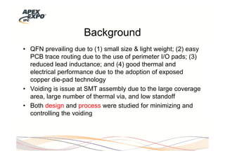 Pad design and process for voiding control at QFN assembly | PDF