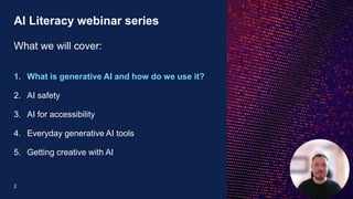 Session 1 AI literacy What is AI and how do we use it (video).pptx