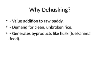 Paddy Dehusking Plant presentation pptxx | PPT
