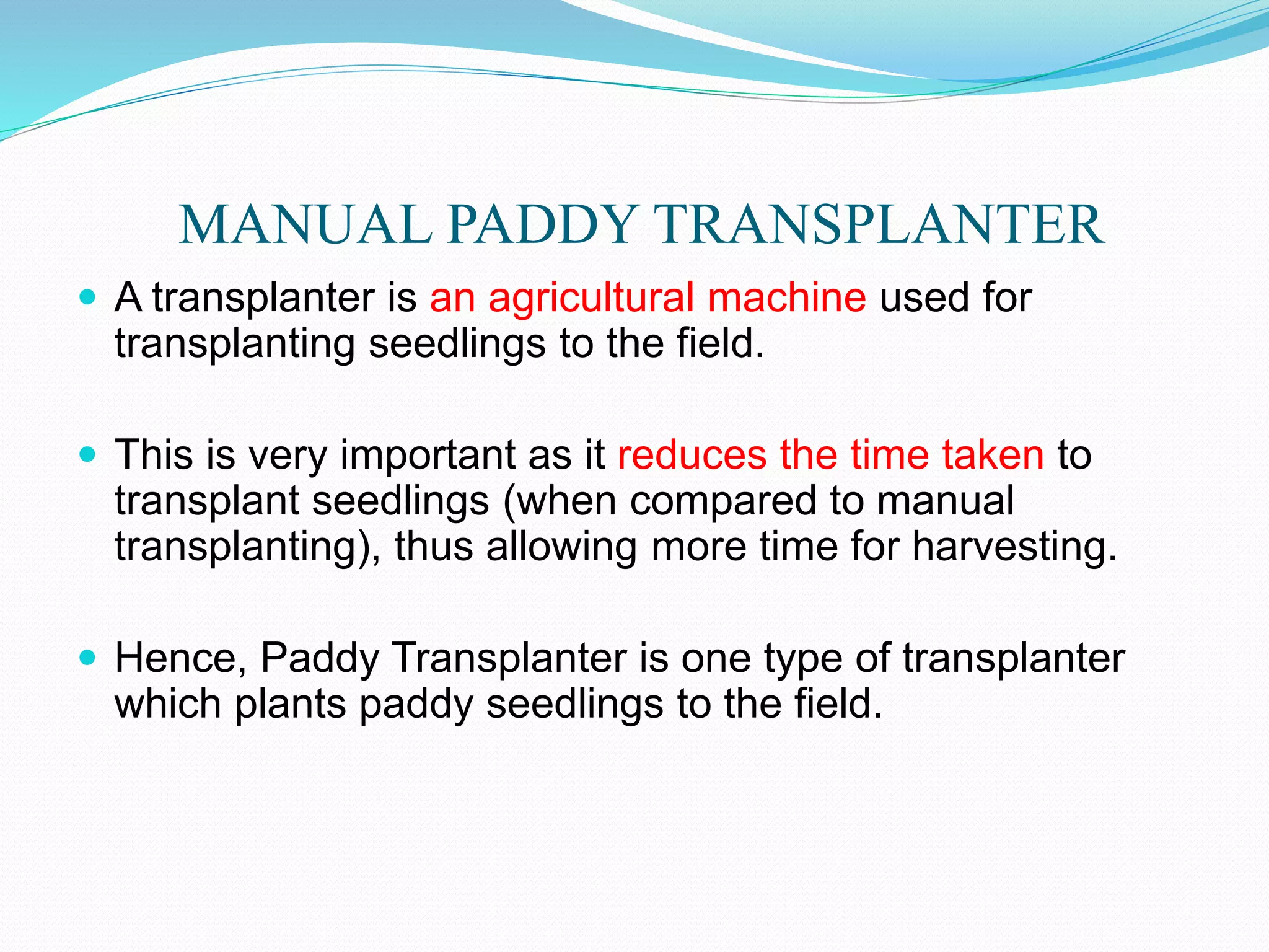 Paddy transplanter | PPTX