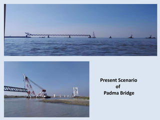 Padma multipurpose bridge | PPT