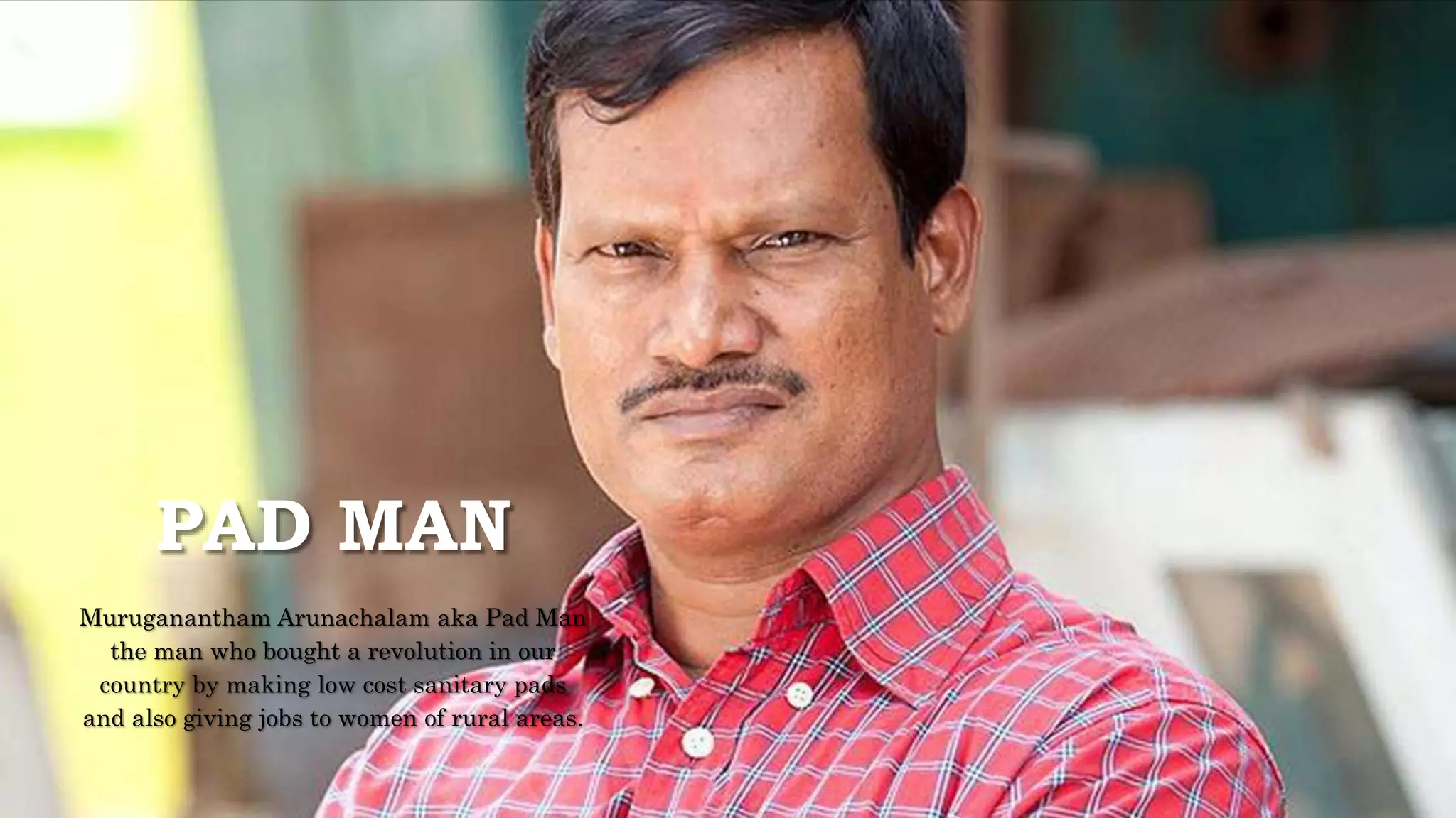 PAD MAN.pptx | Hinduism | Religion & Spirituality