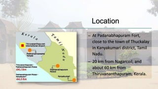 Padmanabhapuram palace (Also for Archies!) | PPTX