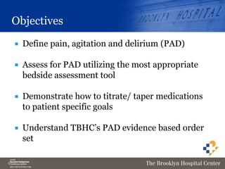 Pain Agitation Delirium PAD RN Final 329.ppt