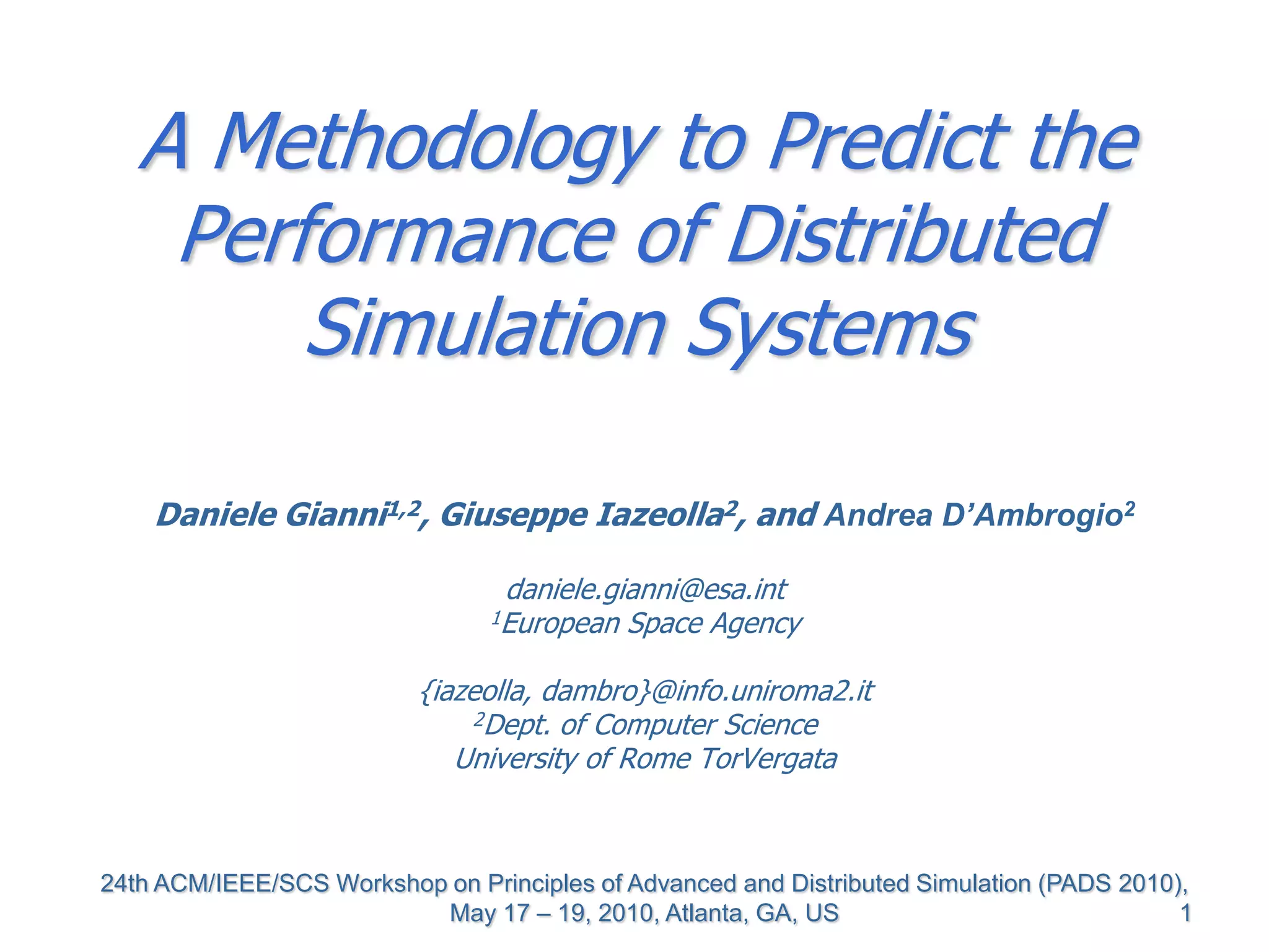 A Methodology to Predict the Performance of Distributed Simulation Systems | PPT