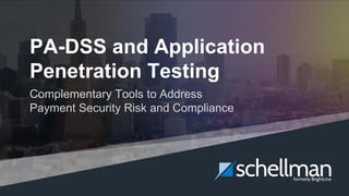 PA-DSS and Application Penetration Testing | PPT