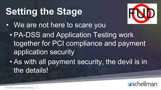 PA-DSS and Application Penetration Testing | PPT