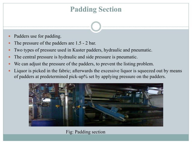 Pad steam dyeing machine | PPTX | Home Appliances | Home & Garden