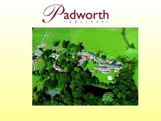 Padworth college | PPT