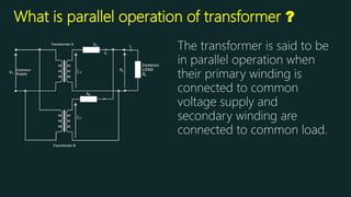 Parallel operation of transformer | PPTX
