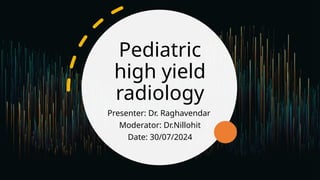 paed high yield git, scurvy , rickets radiology | PPTX