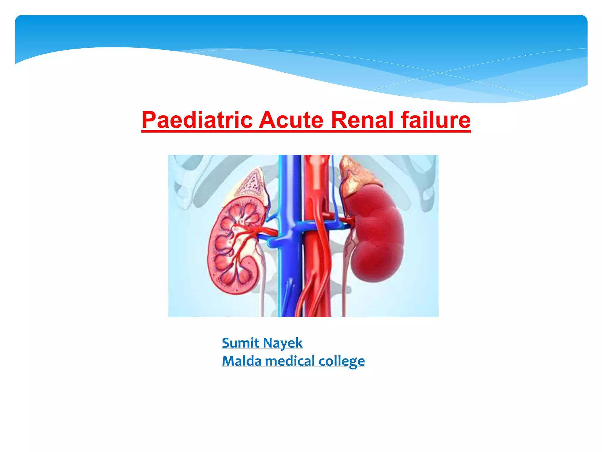 Paediatric acute renal failure | PPT