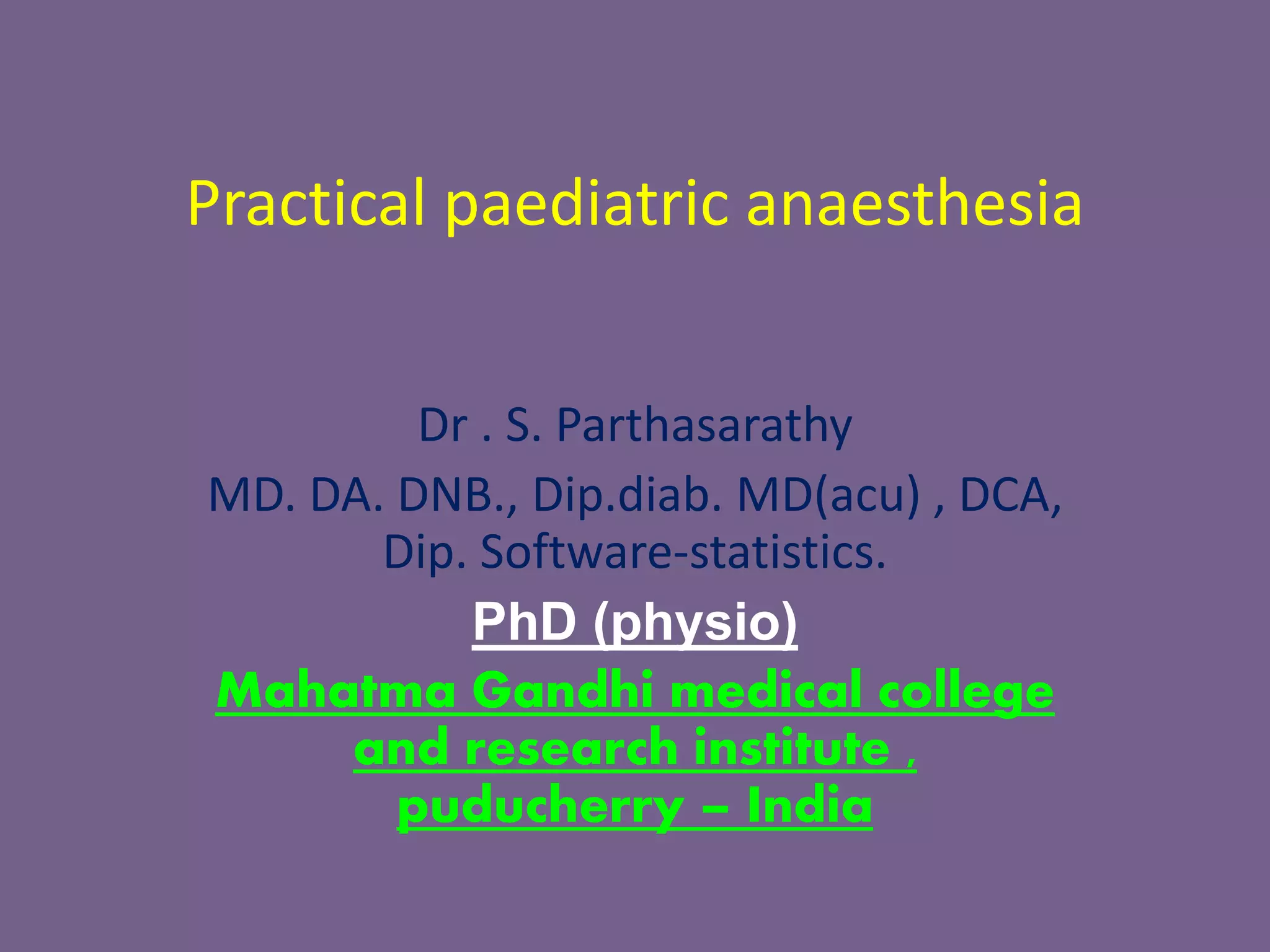 Paediatric anaesthesia practical tips | PPTX