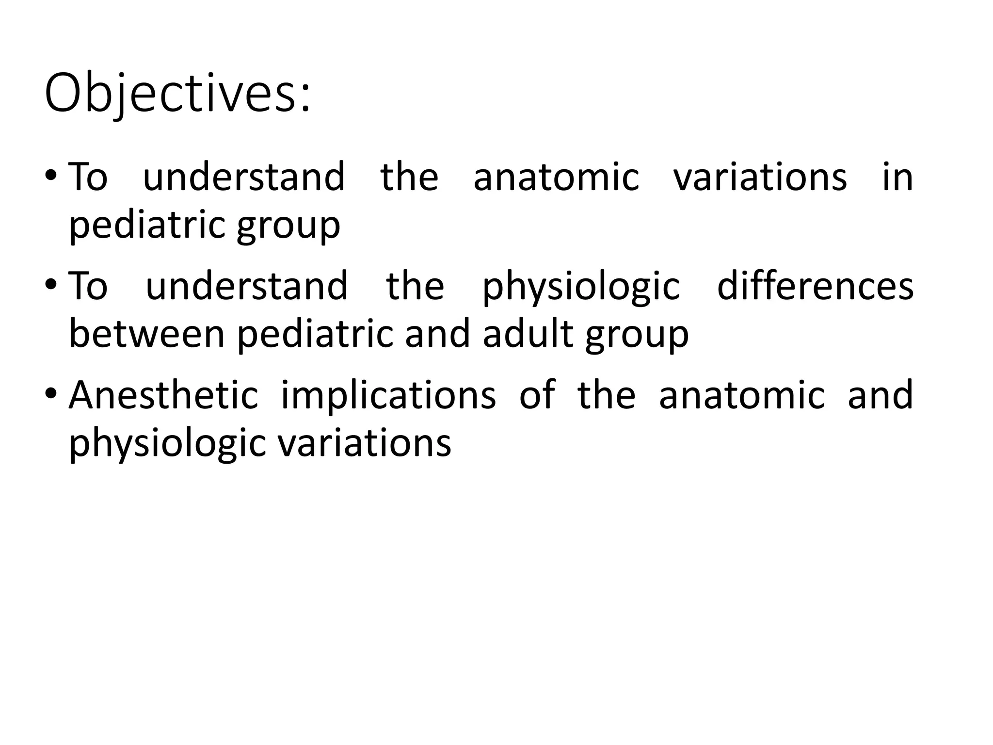 Paediatric anatomy and physiology for Anaesthesia | PPTX