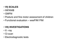 Paediatric Assessment in Physiotherapy.pptx
