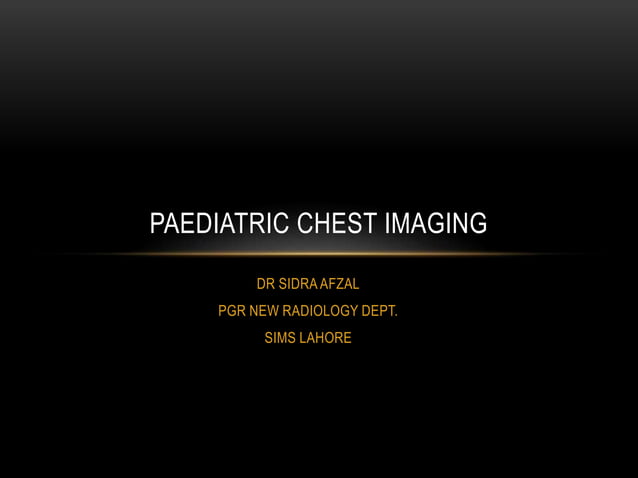 Paediatric chest imaging | PPTX | Lung and Respiratory Health ...