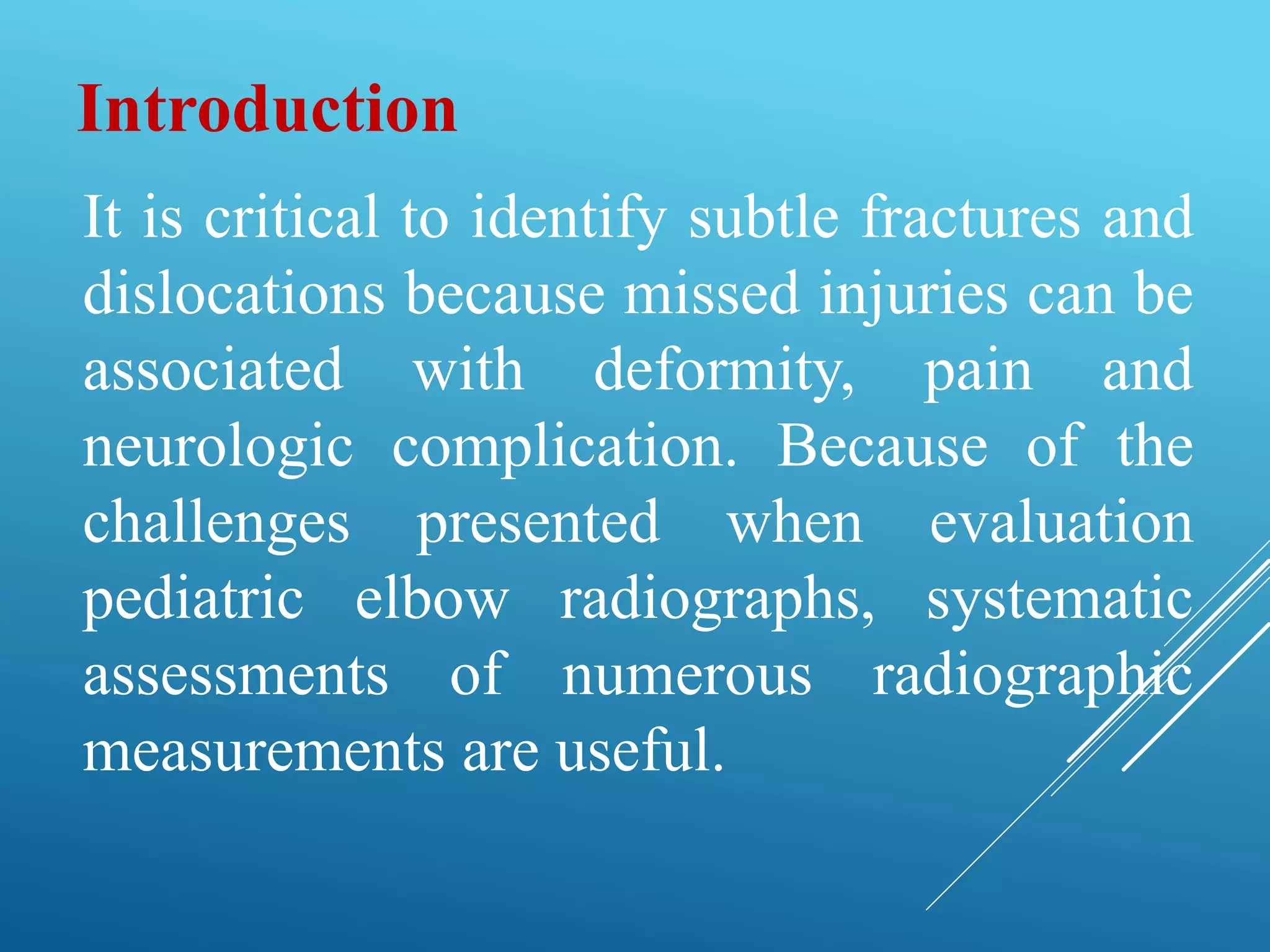 Radiographic evaluation of Paediatric elbow injury | PPTX