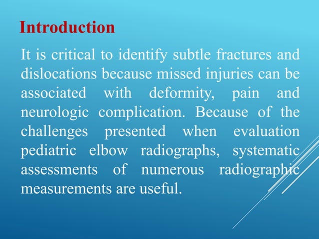 Radiographic evaluation of Paediatric elbow injury | PPTX