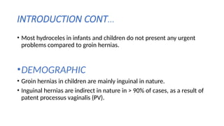 PAEDIATRIC HERNIA & HYDROCELE. pptx | PPTX