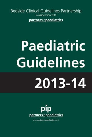 Paediatric guidelines 2013 14 with links | PDF
