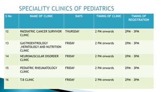 Paediatric medicine opd workflow | PPTX