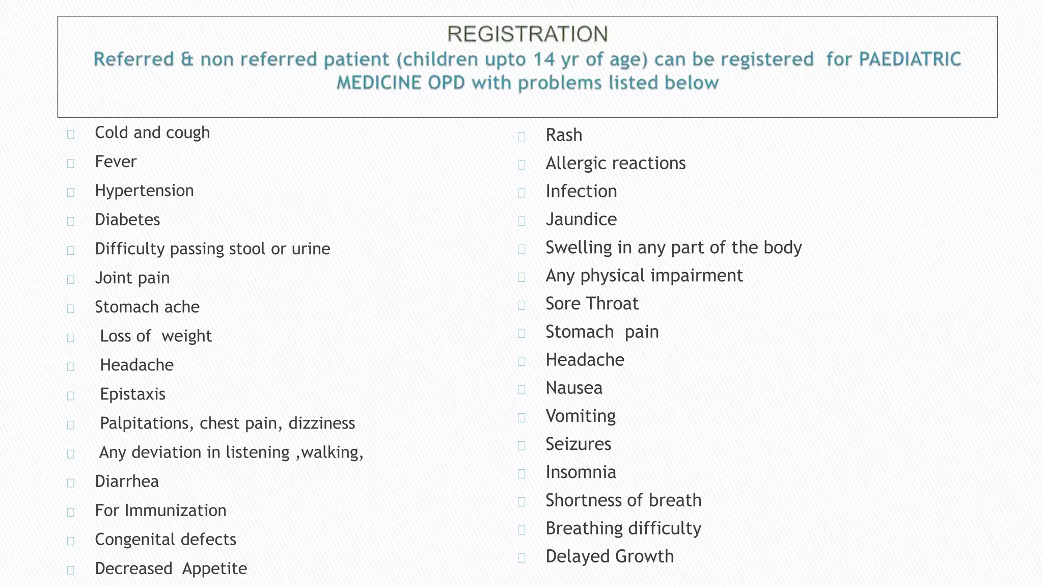 Paediatric medicine opd workflow(1) | PPTX