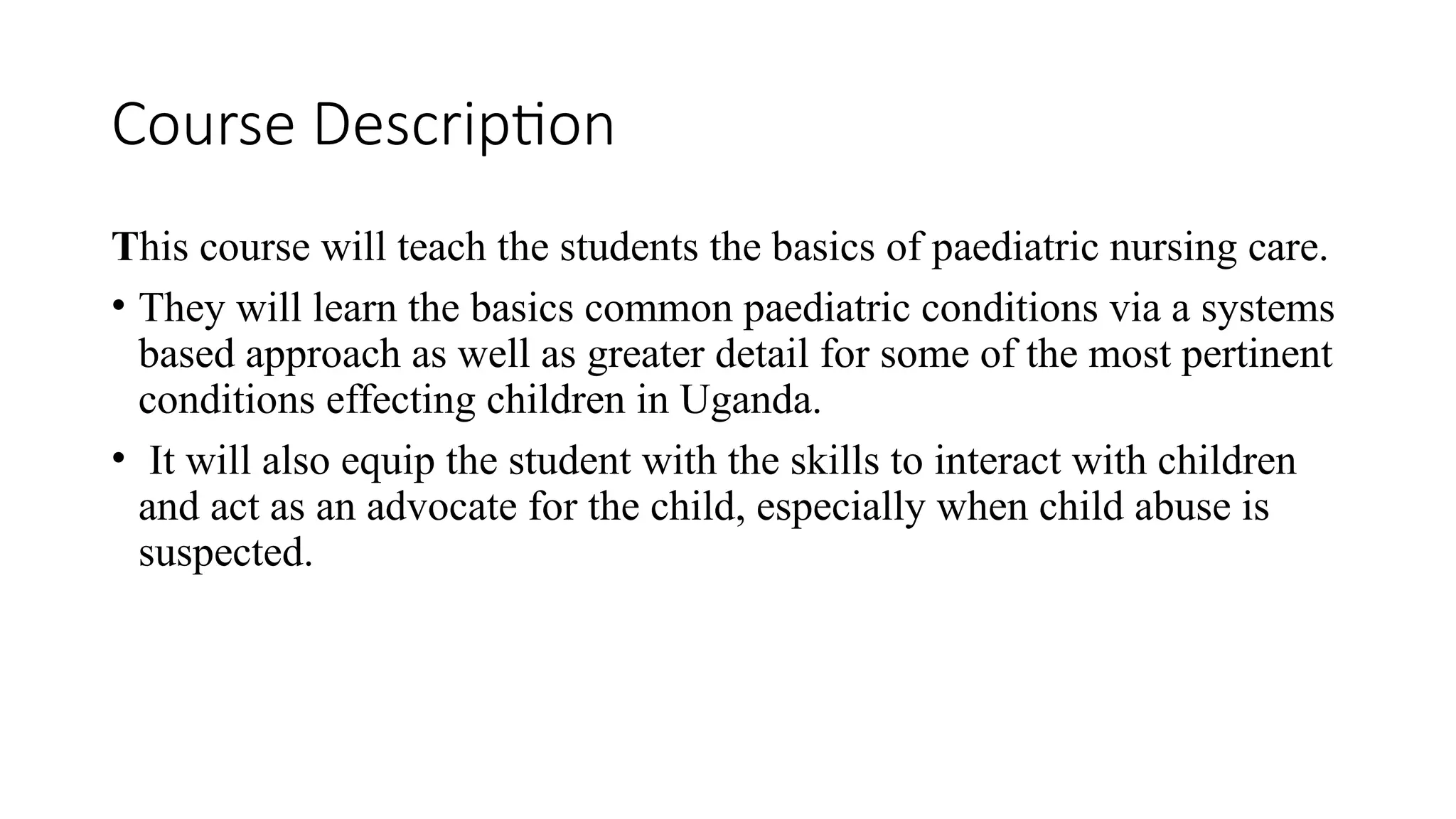 PAEDIATRIC NURSING I couse outline.pptx256 | PPTX