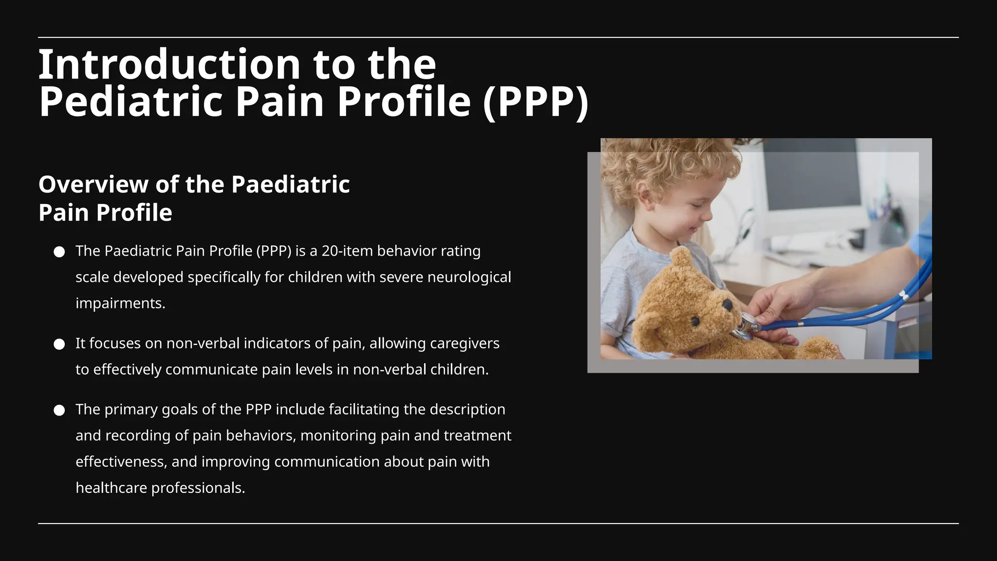 Paediatric Pain Profile (PPP) for Pediatric Assessment of pain | PPTX